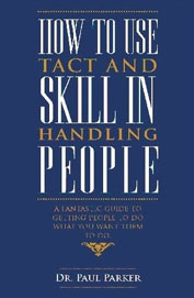 How To Use Tact And Skill In Handling People – Clapping Pages